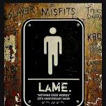 LAME. – Dallas LGBTQ+ Event | GayOut